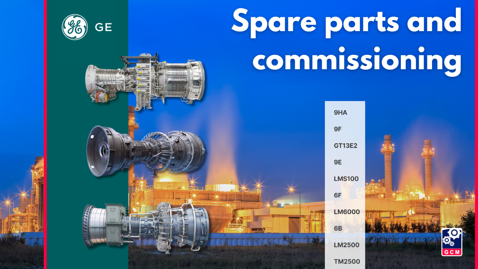 General Electric Gas Turbines - GCM™